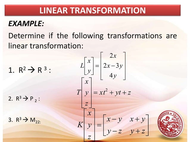 Linear Algebra - Linear Transformation.pptx | Maps & Navigation
