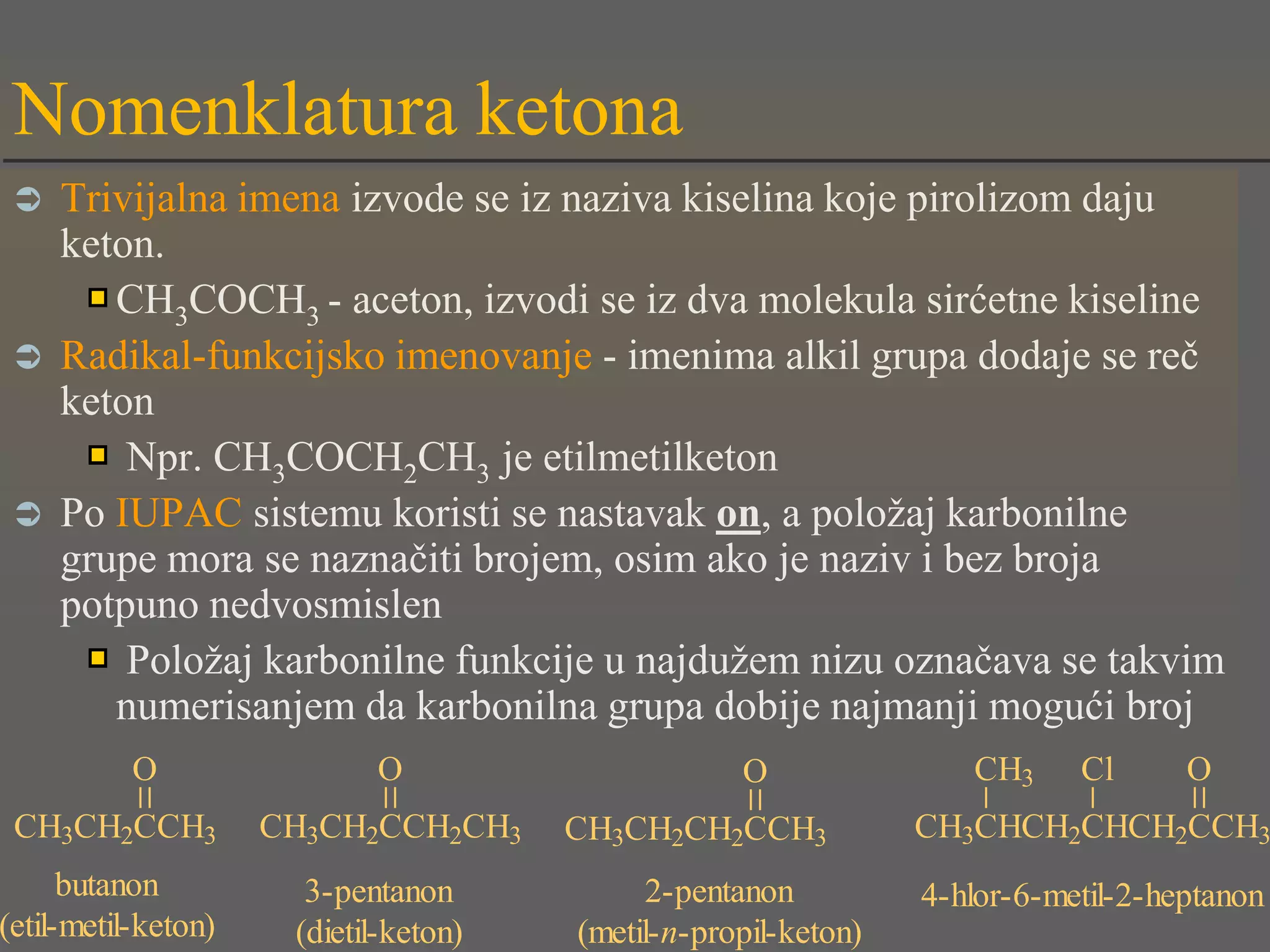 L132 - Hemija - Aldehidi i ketoni - Nemanja Jović - Marina Jovanović | PPT