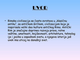 L133 - Istorija - Antički Rim - Jovana Vasić - Svetlana Đurđević | PPT