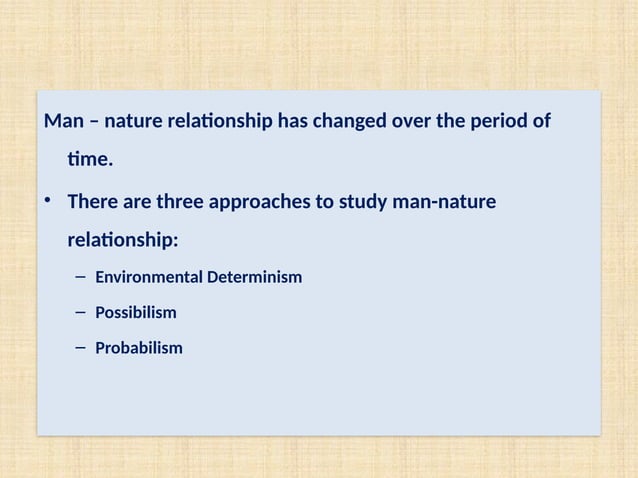 Environmental Determinism, possibilism and Neo-determinism | PPTX ...