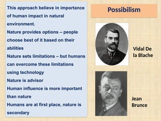 Environmental Determinism, possibilism and Neo-determinism | PPTX ...