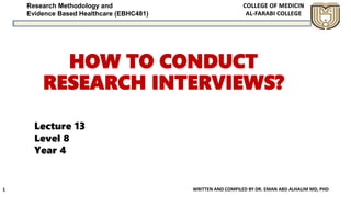 L13 rm how to conduct research interviews | PPTX