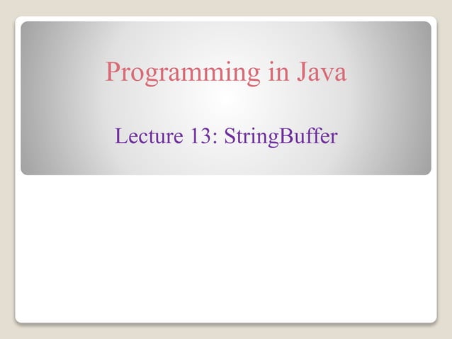 L14 string handling(string buffer class) | PPT