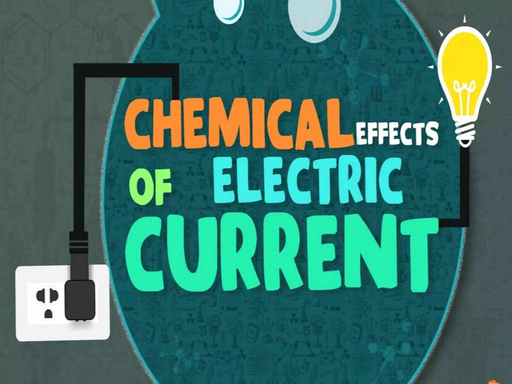 Chemical effect of electric current | PPT