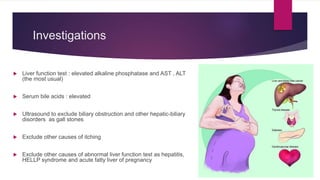 L25 Intrahepatic Cholestasis of pregnancy | PPTX | Pregnancy ...