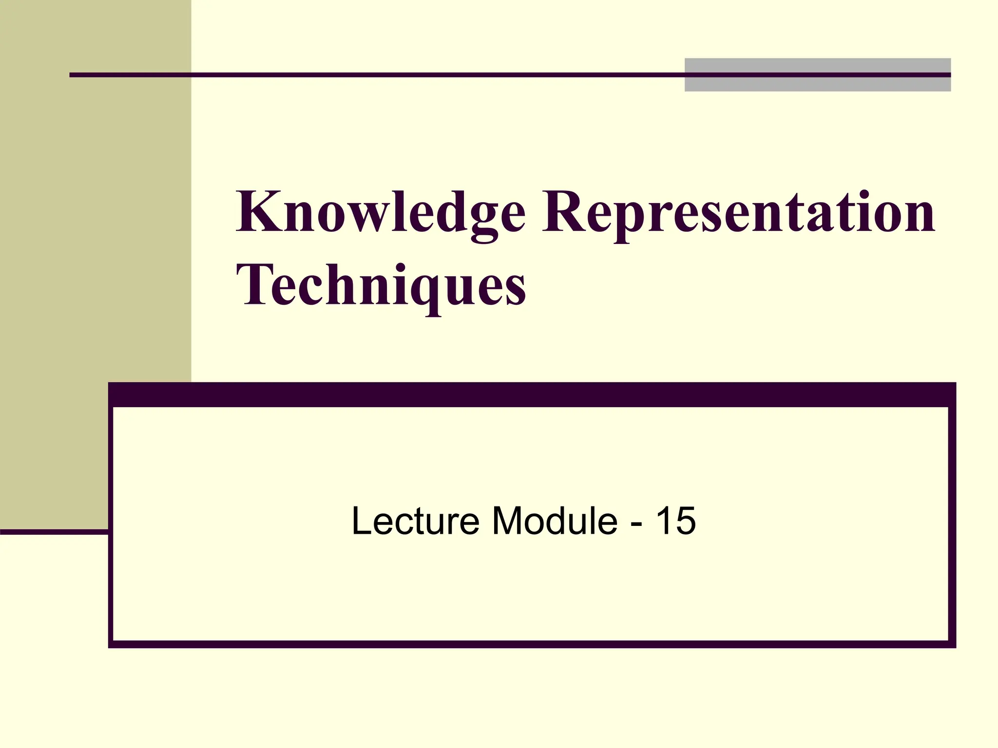 knowledge presentation of saroj kaushik slides | PPT
