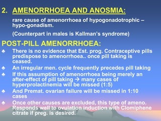 Amenorrhoea Causes and management .ppt