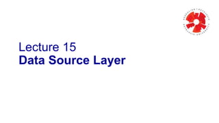 L15 Data Source Layer | PPT