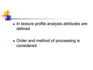 L15 Texture Profile Analysis.ppt