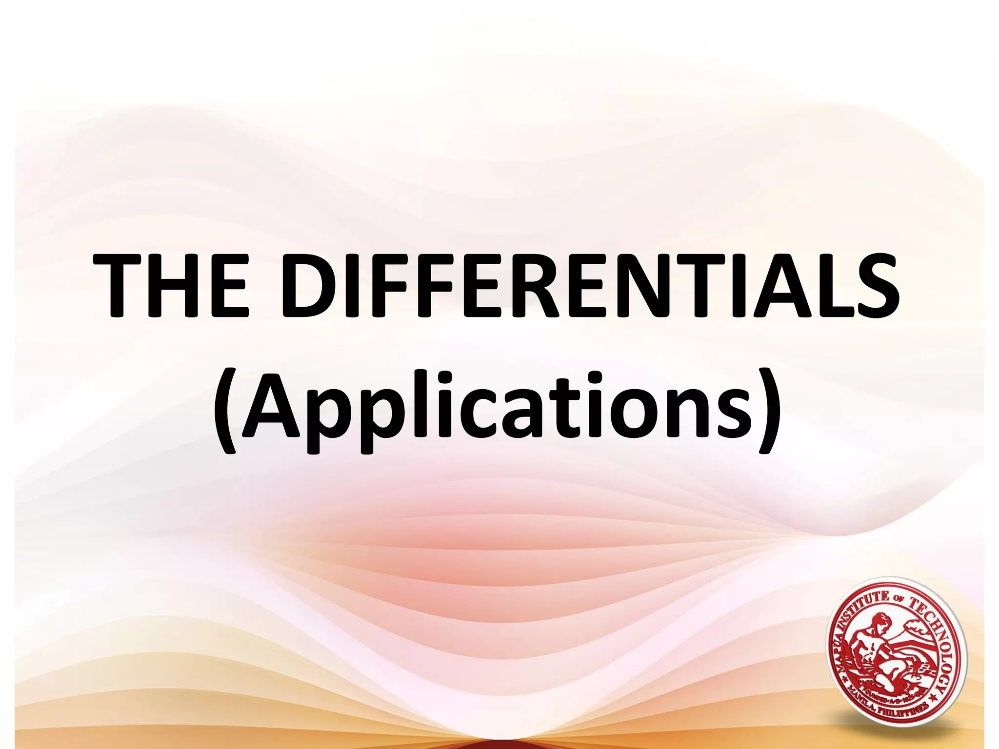 L17 the differentials (applications) | PPT
