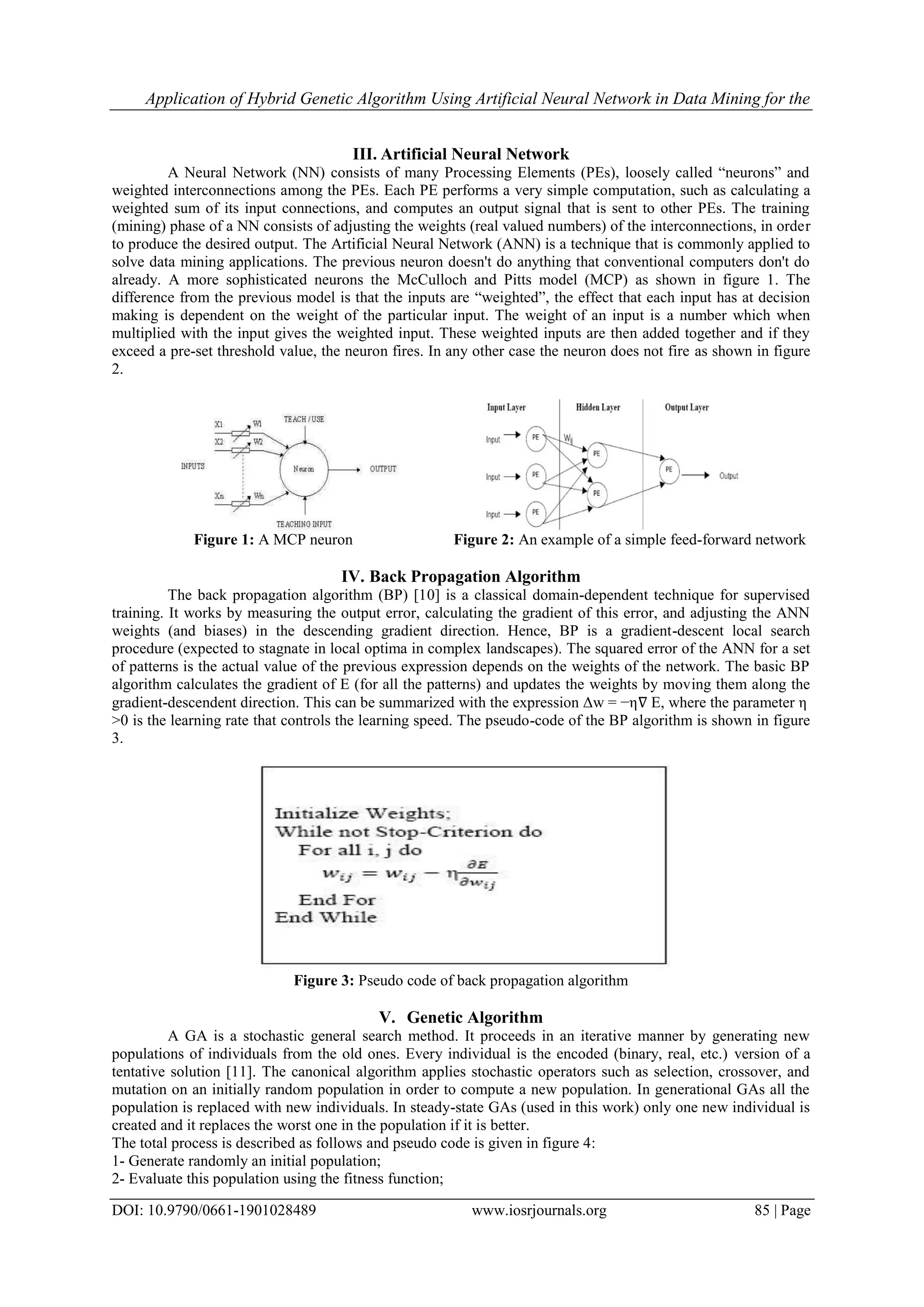 Application Of Hybrid Genetic Algorithm Using Artificial Neural Network In Data Mining For The