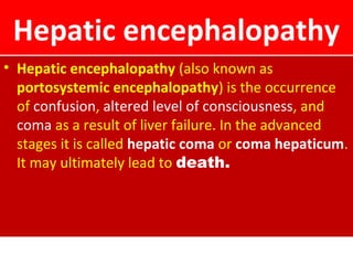 Liver Clinical syndromes; Heart Failure, Hepatic encephalolopthy ...