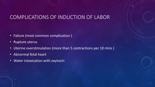 L33 Induction of labor | PPTX