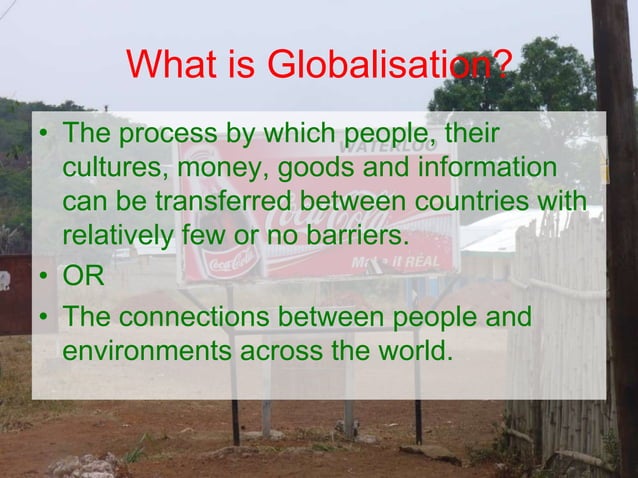 L1 ap what is globalisation | PPT
