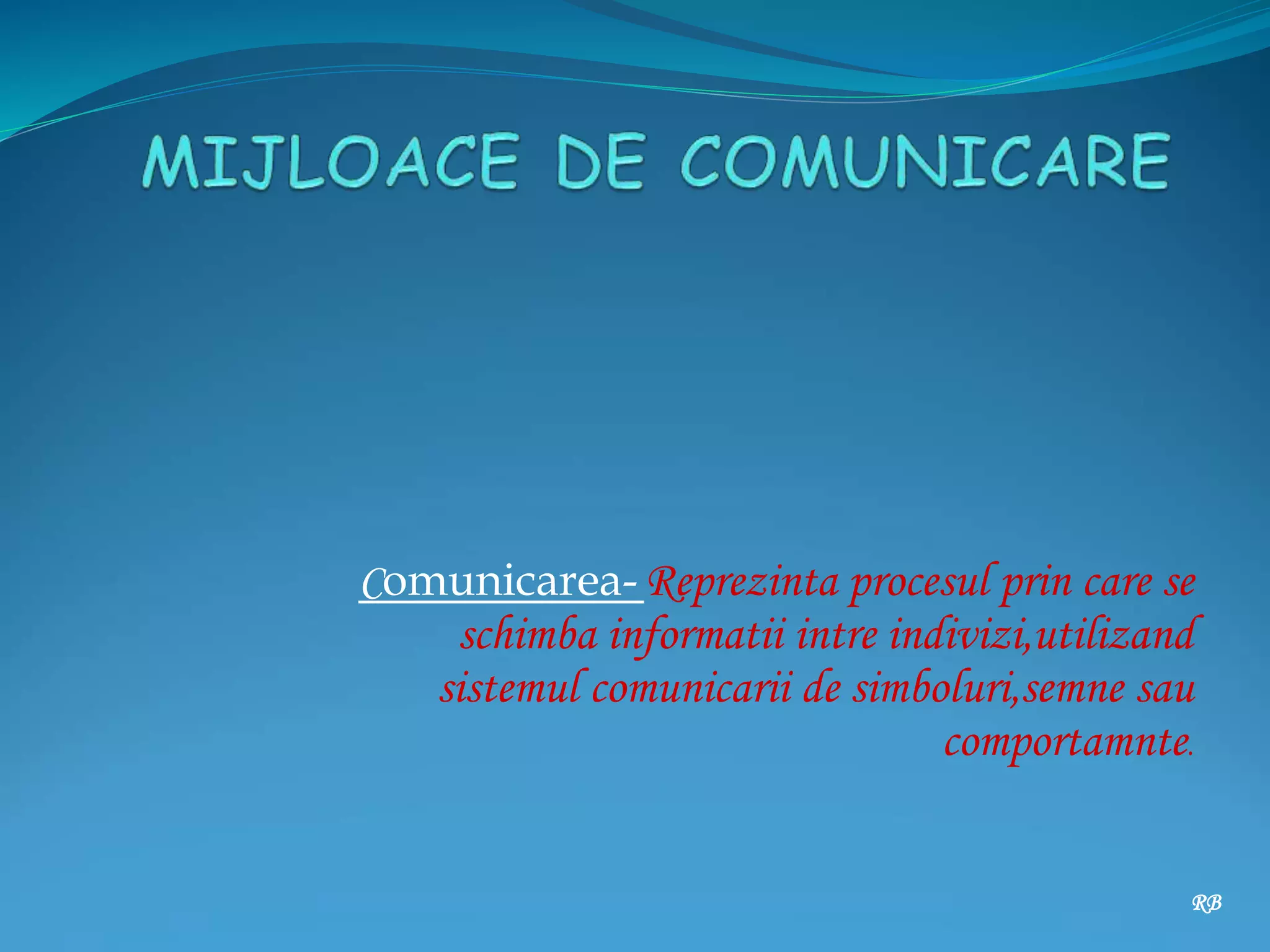 Mijloace de comunicare | PPT