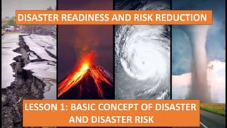 L1 Basic concept of Disaster and DIsaster Risk.pptx