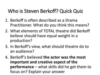 Steven Berkoff Clara Fisher