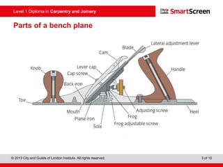 Unit 113: Maintain and use carpentry and joinery hand tools | PPTX