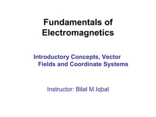 basics of electromagneic theory | PPT
