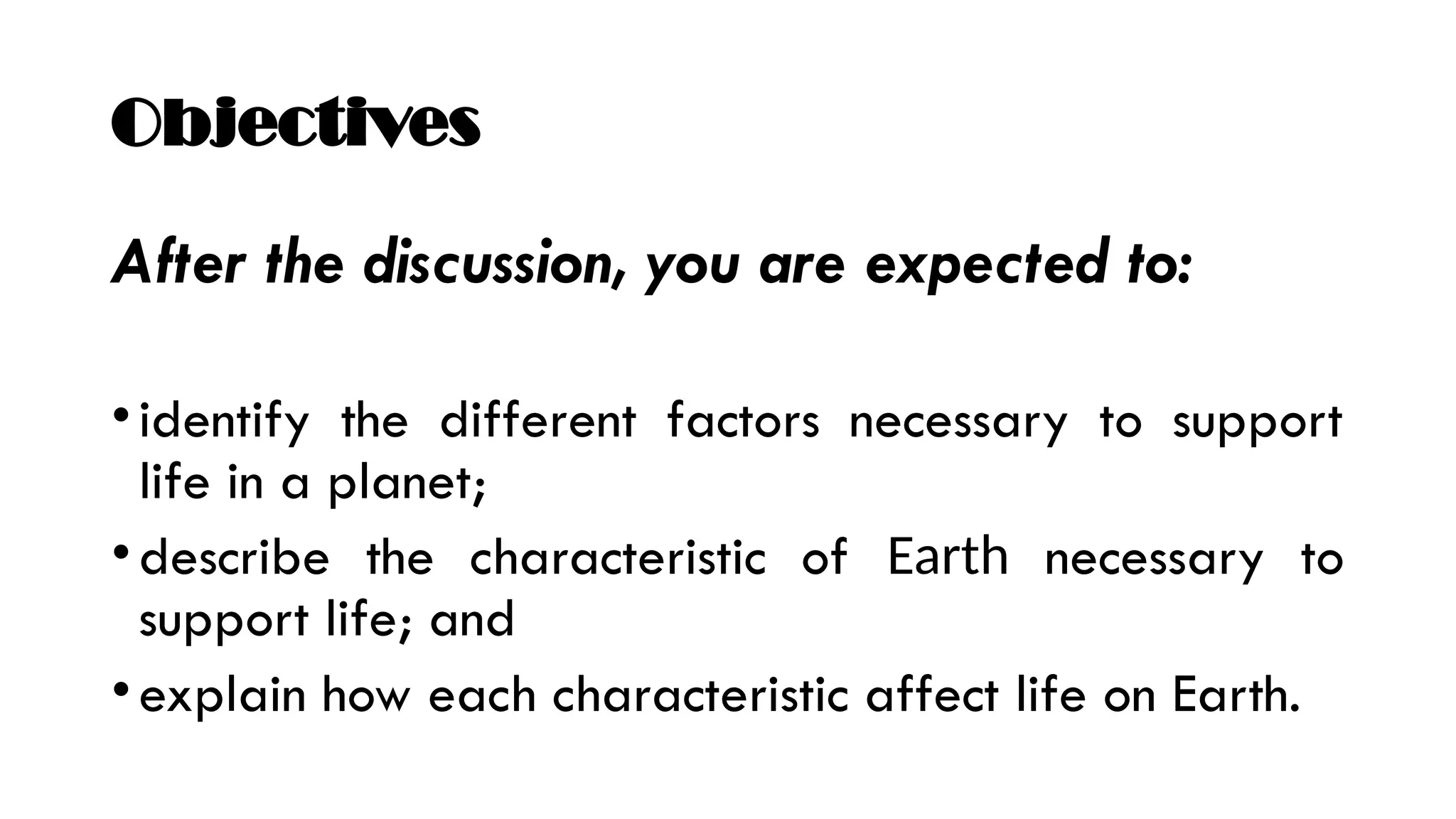 Characteristics of earth that necessary to support life.pptx