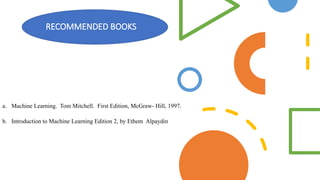 Lecture 1 introduction to machine learning | PPTX