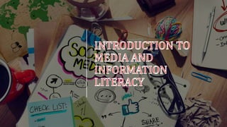 Lesson 1 Introduction to Media and Information Literacy | PPTX