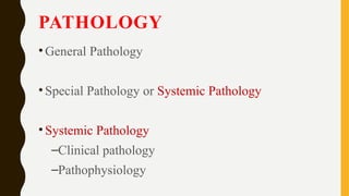 L1 Introduction to System Pathology.pptx