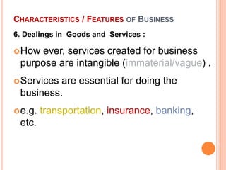 Business and Characteristics of business | PPTX