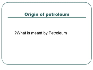 __principle of Petroleum refining___.ppt
