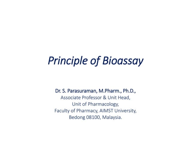 Principles of bioassay | PPTX | Medical Tests | Medical Health