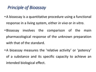 Principles of bioassay | PPTX