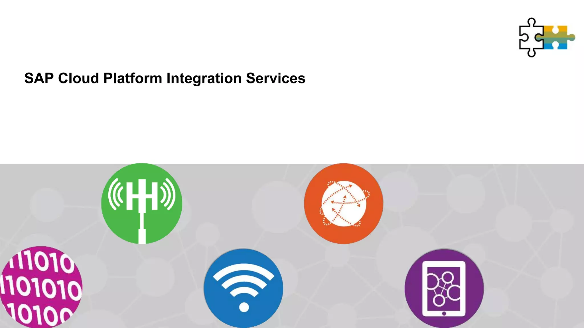 SAP Cloud Platform Integration Services – L1 Deck | PPTX