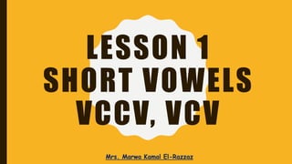 L1 short vowels vccv Reading Street Grade 5 Unit 1 Red Kayak | PPT