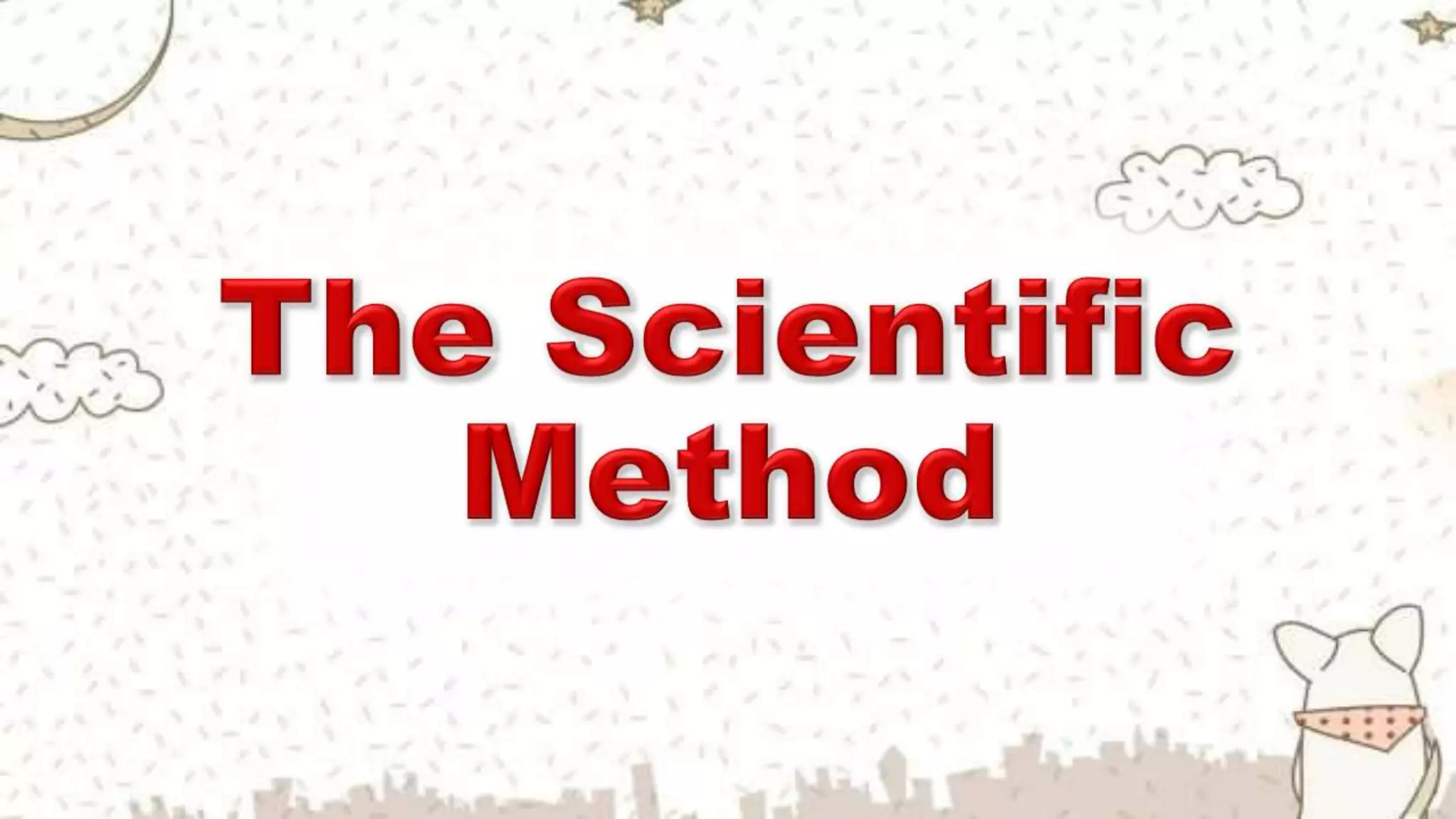 The Scientific Method | PPTX | Chemistry | Science