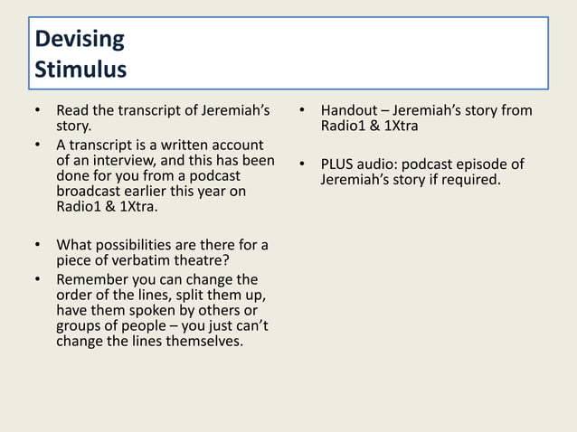 GCSE Devising - Verbatim Theatre L1: Skills | PPTX