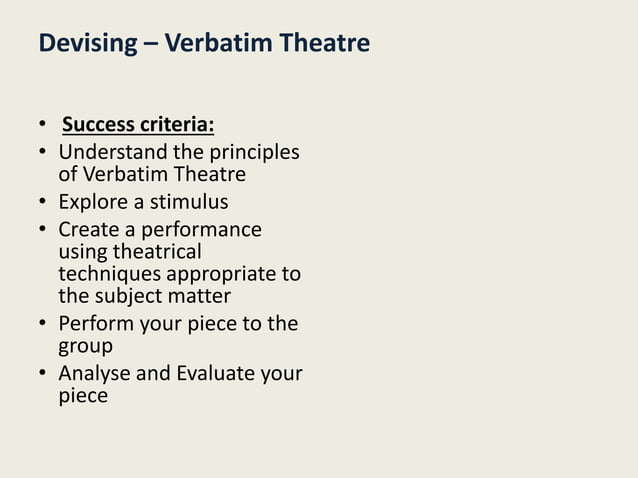 GCSE Devising - Verbatim Theatre L1: Skills | PPTX