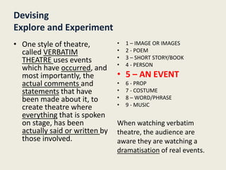 GCSE Devising - Verbatim Theatre L1: Skills | PPTX