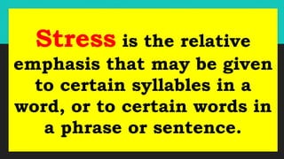Stress and Intonation Grade 7 English | PPTX