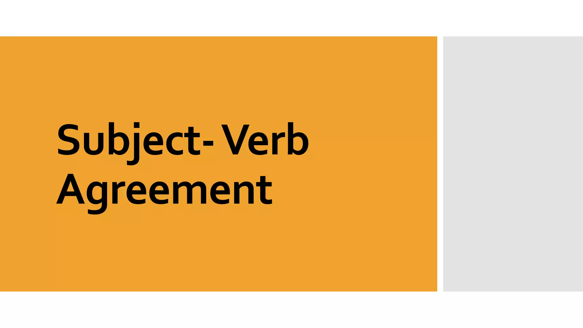 Grade 7 Subject- Verb Agreement | PPTX