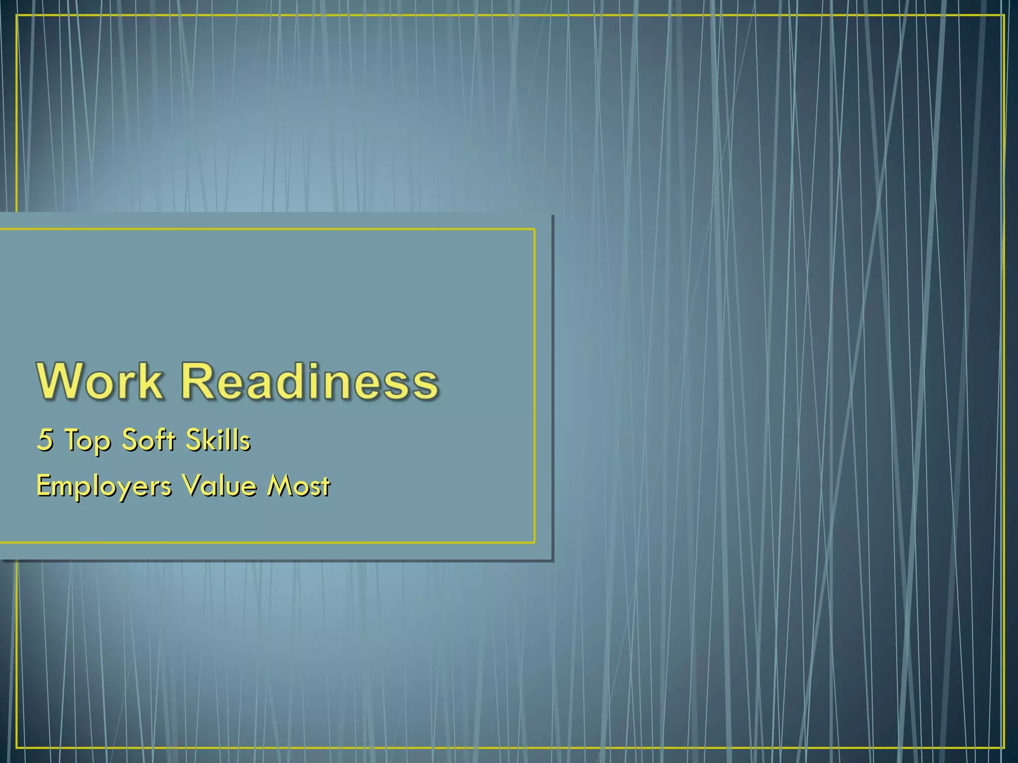 L1 Work Readiness Ppt | PPS