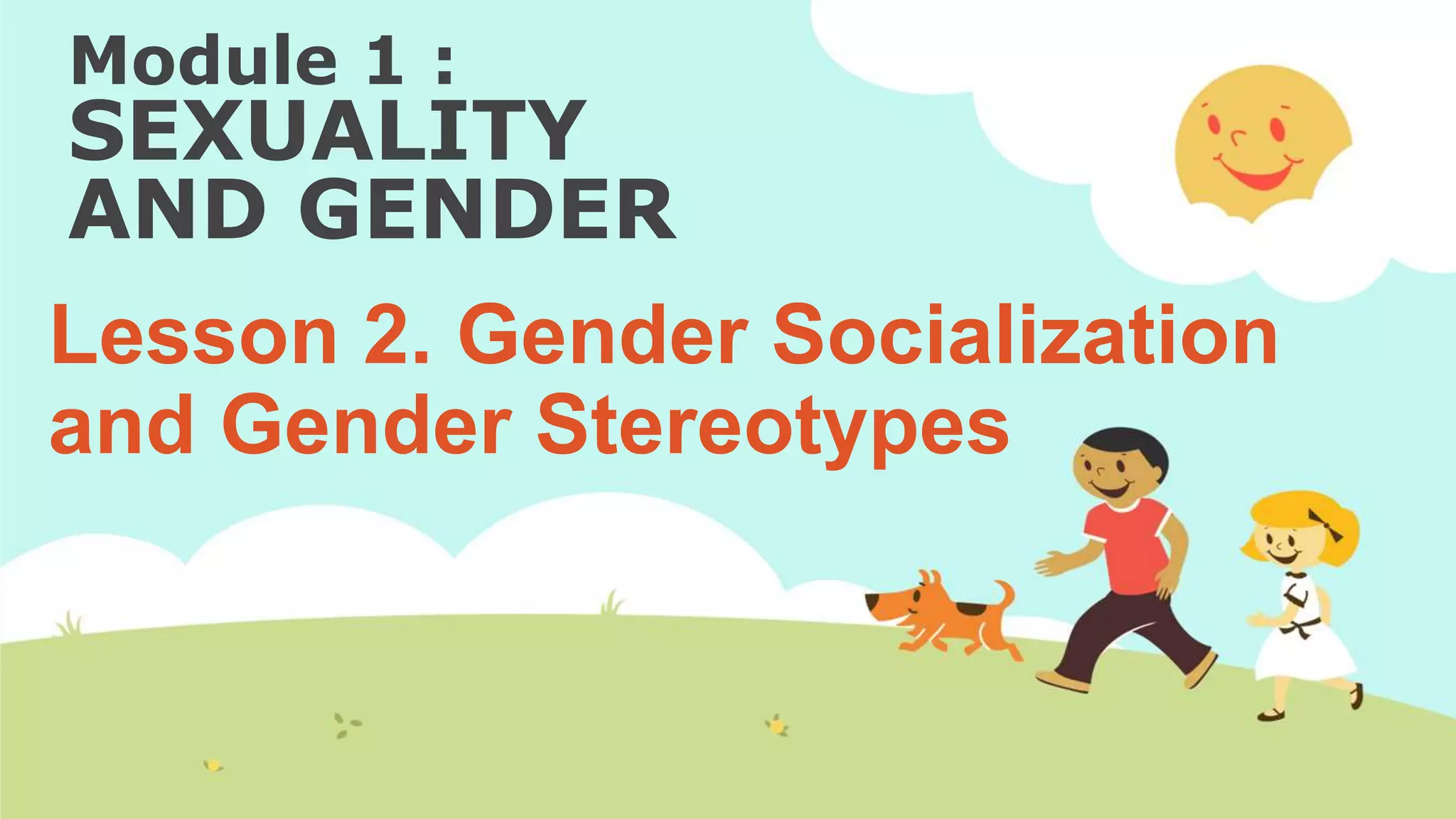 L2. Gender Socialization and Gender Stereotypes.pptx