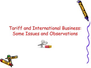Tariff and Protectionism - An economic analysis and key practices | PDF