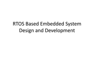 TOS based Embedded system design and development | PPT