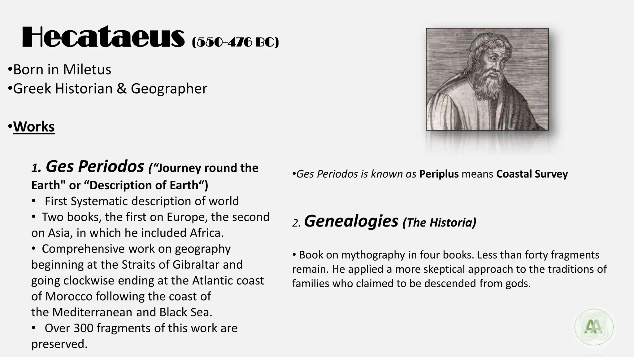Evolution of geographical thought Greek scholars (hecataeus, Herodotus ...