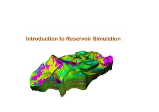 Reservoir simulation in oil and gas industry.pptx