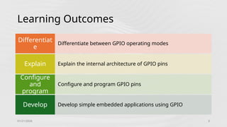 Programming GPIO pins in embedded systems | PPTX