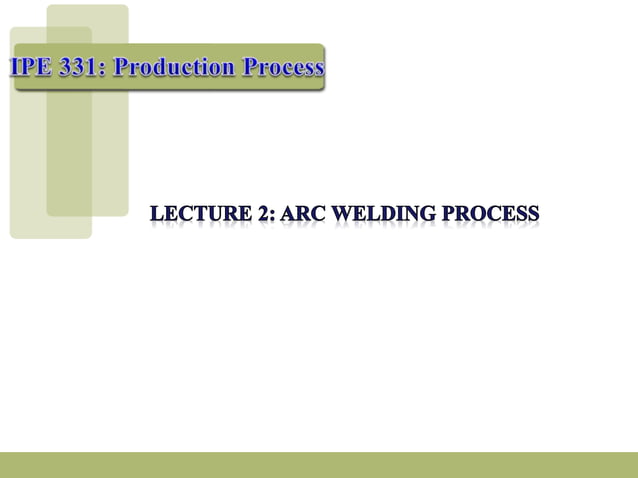 L2-Arc Welding Process.pptx