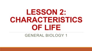 L2 - CHARACTERISTICS OF LIFE.pptx | Reproductive Health | Diseases and ...