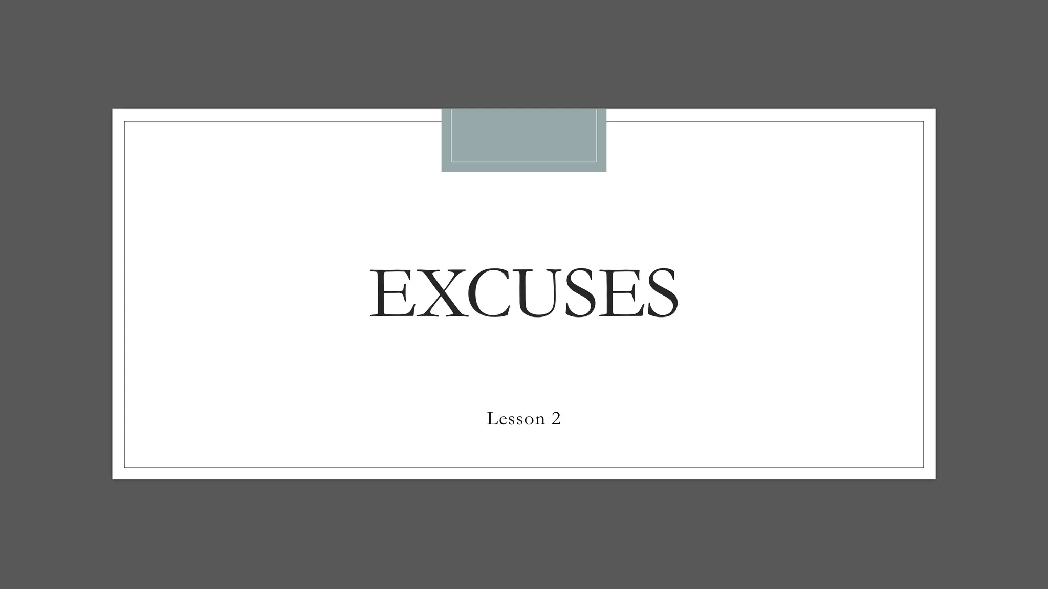 L2 - Excuses.pptx