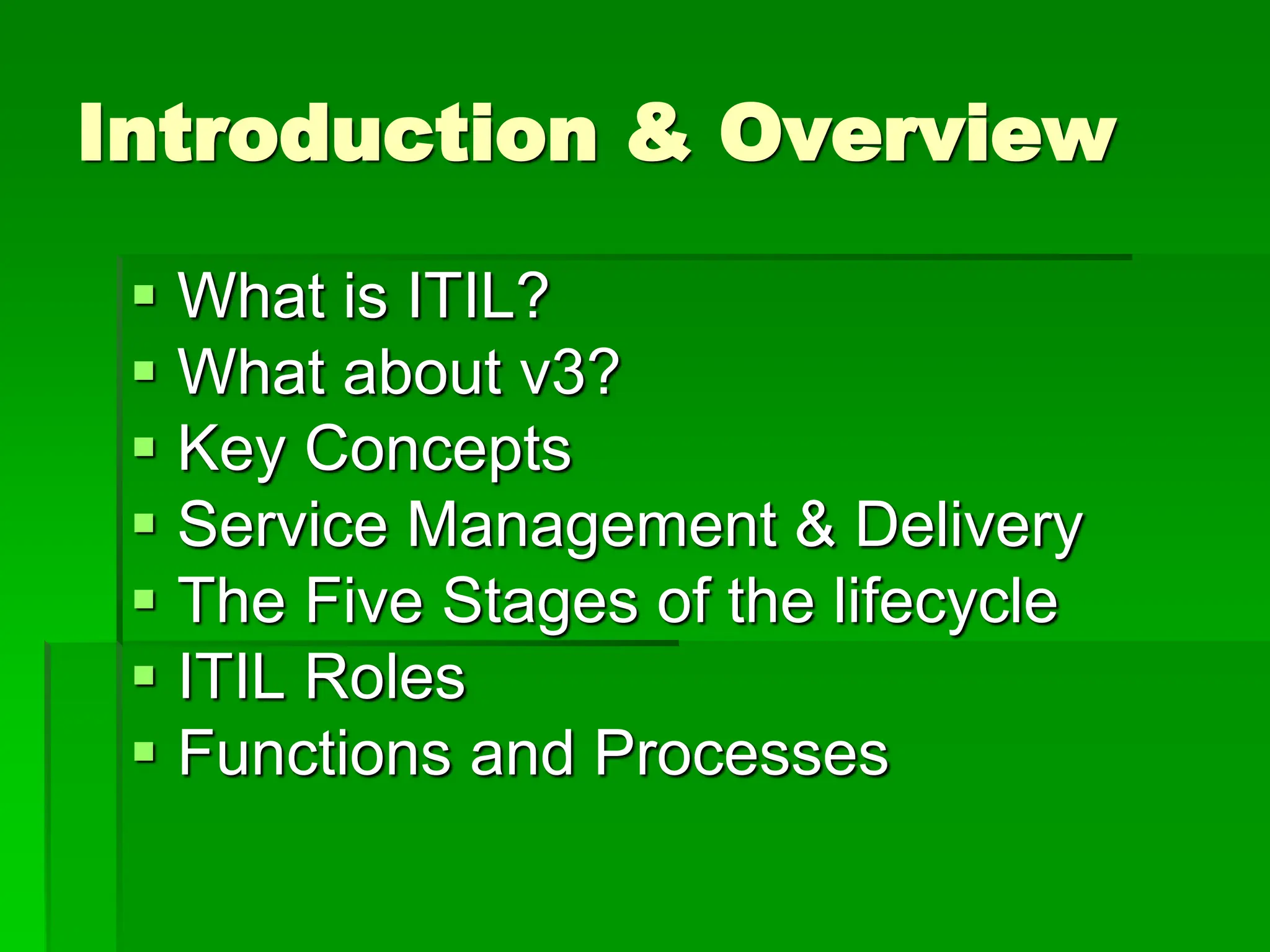 L2 - ITIL v3 - Overview, SV Strategy, SV Design.ppt